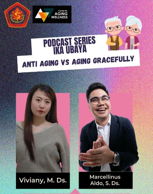 Podcast IG Anti Aging vs Aging Gracefully - Alumni Universitas Surabaya